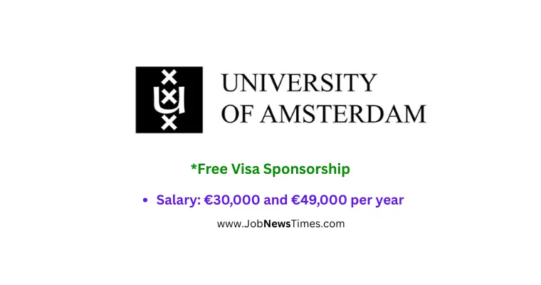 24 PhD Postdoc Positions at University of Amsterdam Netherlands 2025: Apply Now